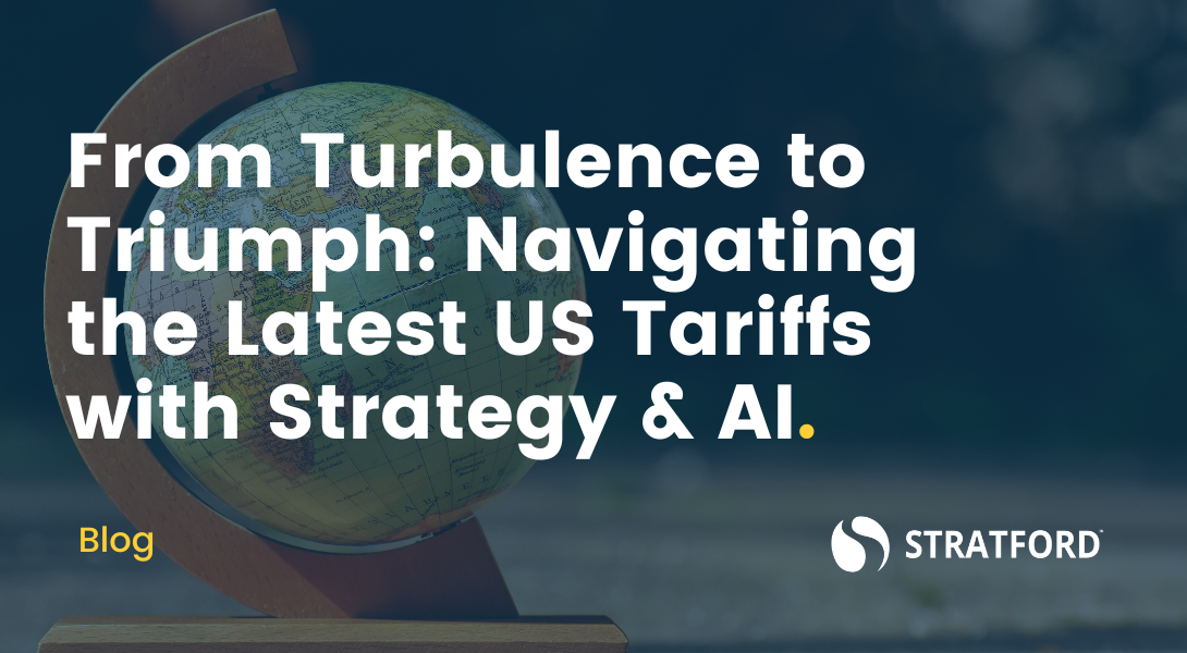 Navigating the Latest US Tariffs with Strategy & AI - Stratford Group