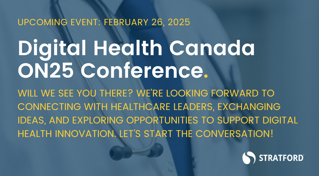 Digital Health Canada Ontario Conference 2025 - Stratford Group Ltd.